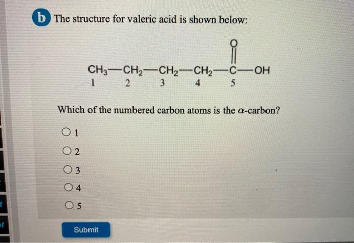 Solved a Consider the chemical structure of propanoic acid | Chegg.com