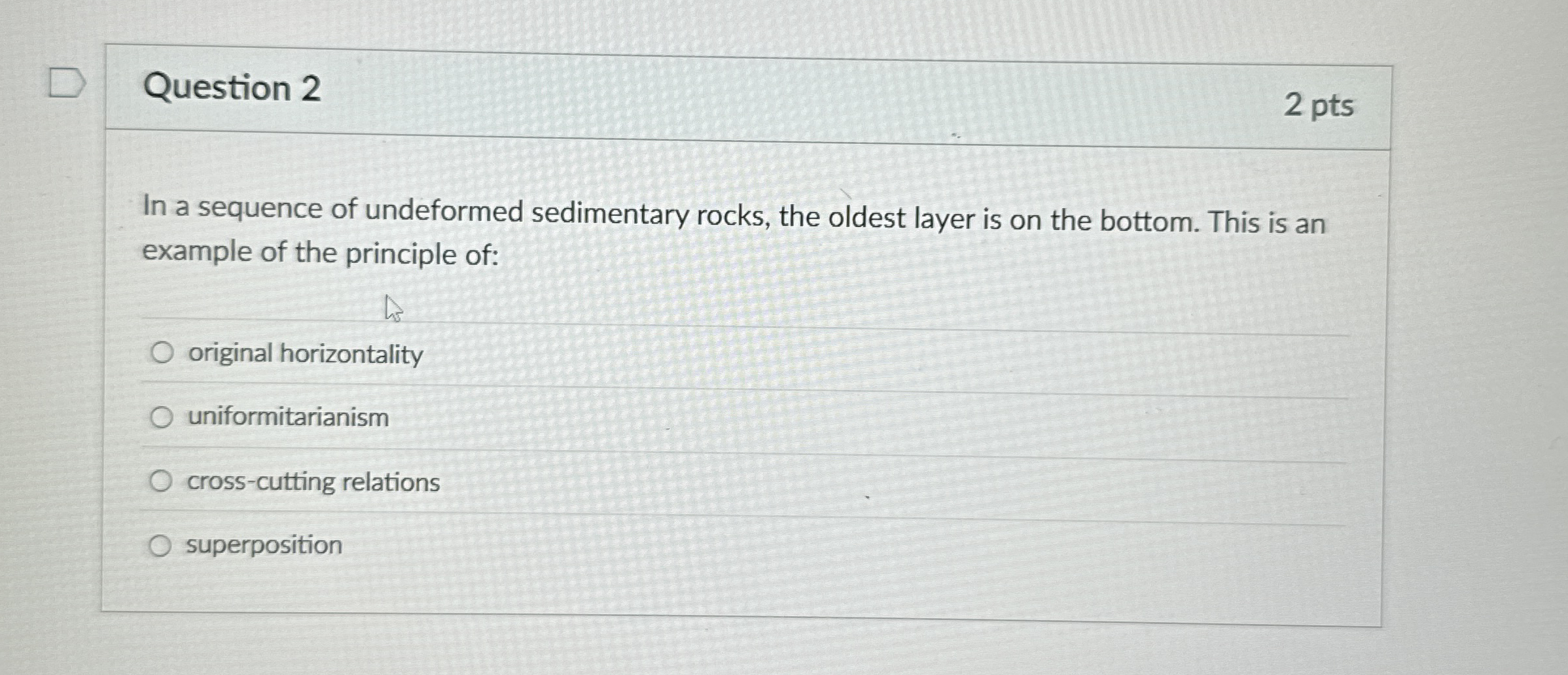 Solved Question 2In a sequence of undeformed sedimentary | Chegg.com