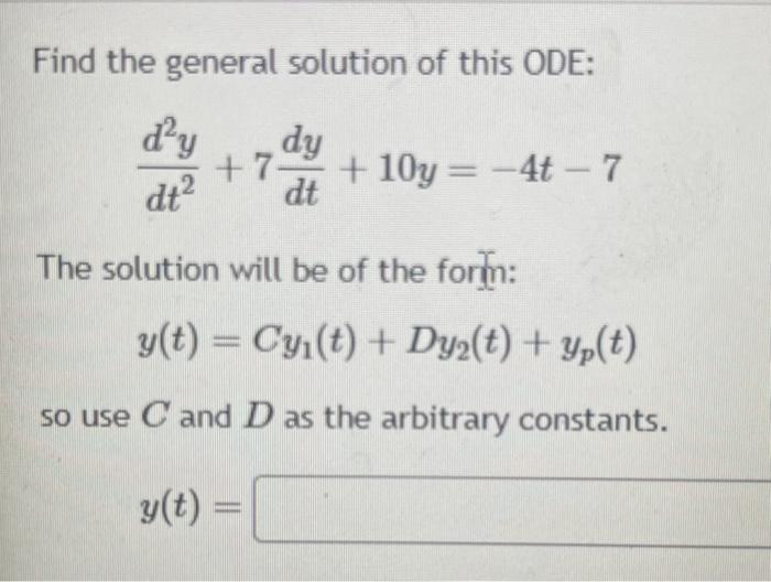 Solved Find the general solution of this ODE: | Chegg.com