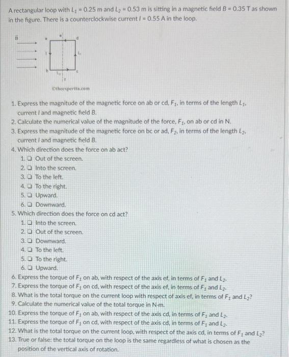 Solved A rectangular loop with L1=0.25 m and L2=0.53 m is | Chegg.com
