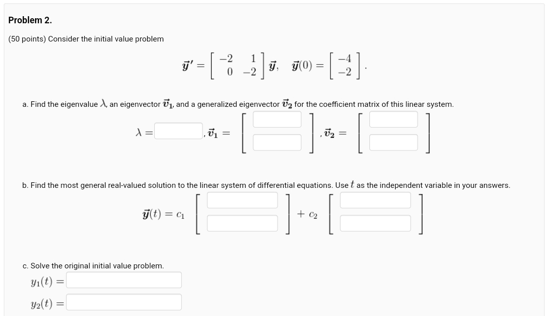 Solved Problem 2.(50 ﻿points) ﻿Consider the initial value | Chegg.com