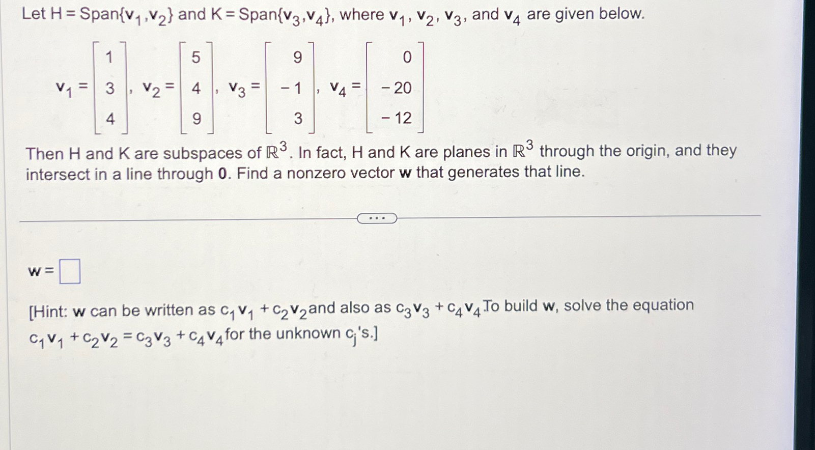 Solved Let H=Span{v1,v2} ﻿and K=Span{v3,v4}, ﻿where | Chegg.com