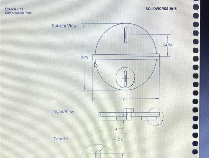 Solved SOLIDWORKS 2015 Exercise 31 Compression Plate | Chegg.com