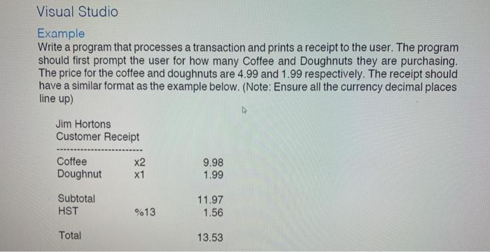 Solved Visual Studio Example Write a program that processes | Chegg.com