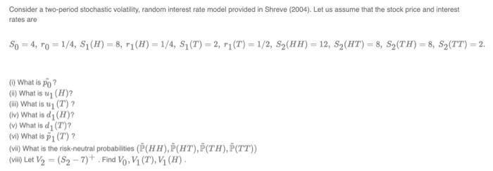 Solved Consider a two-period stochastic volatility, random | Chegg.com