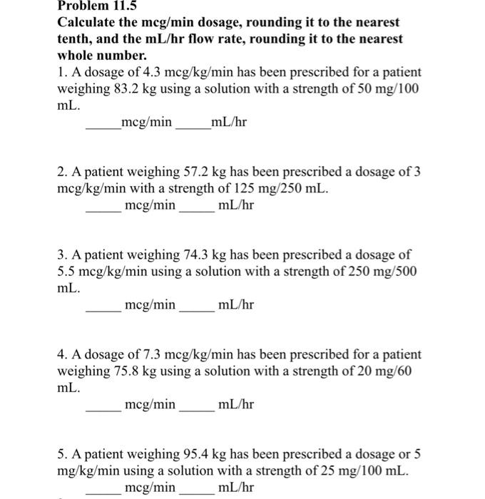 Solved Problem 11.3 Calculate the mcg/min dosage, rounding | Chegg.com