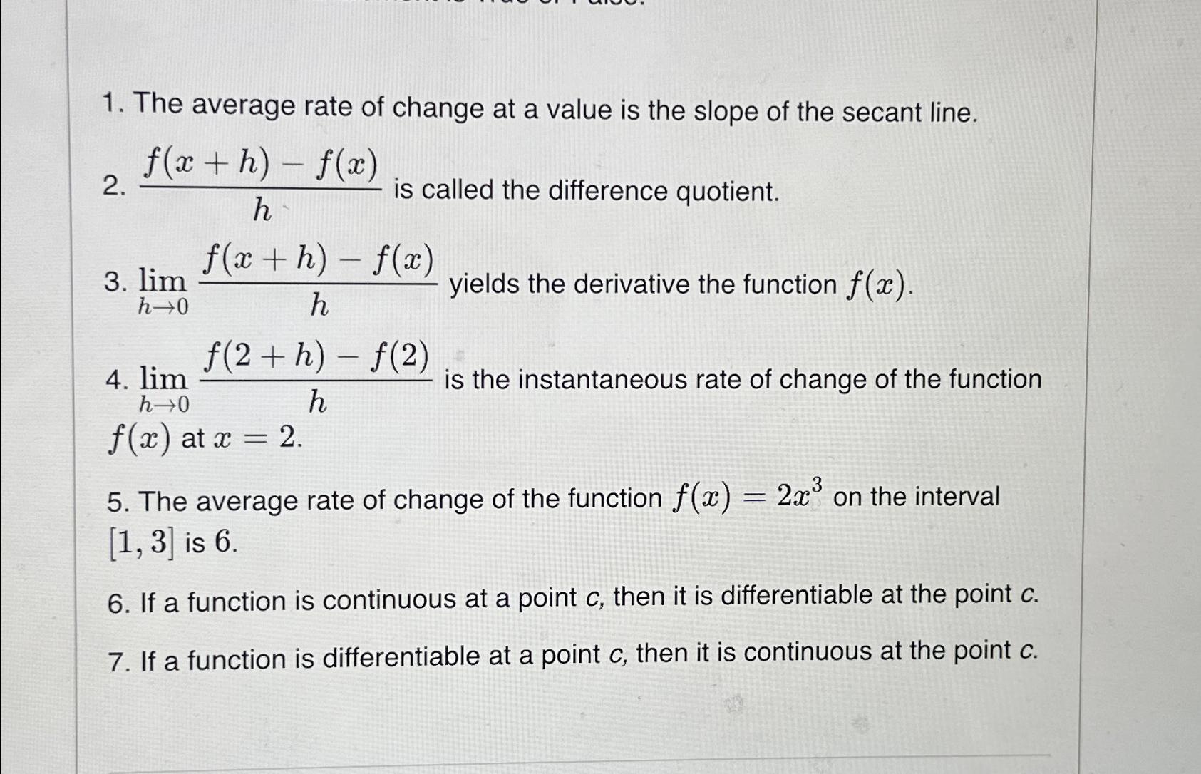Solved The average rate of change at a value is the slope of | Chegg.com