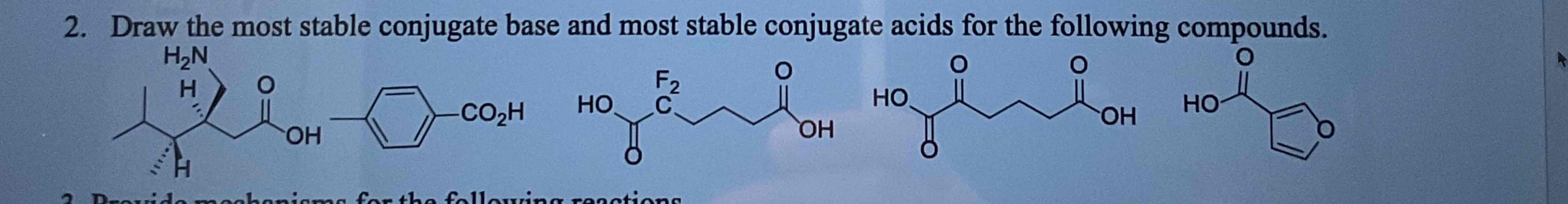 Solved Draw the most stable conjugate base and most stable | Chegg.com