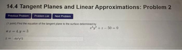 Solved 14.4 Tangent Planes and Linear Approximations: | Chegg.com