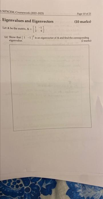 Solved Eigenvalues and Eigenvectors (10 marks) Let A be the | Chegg.com