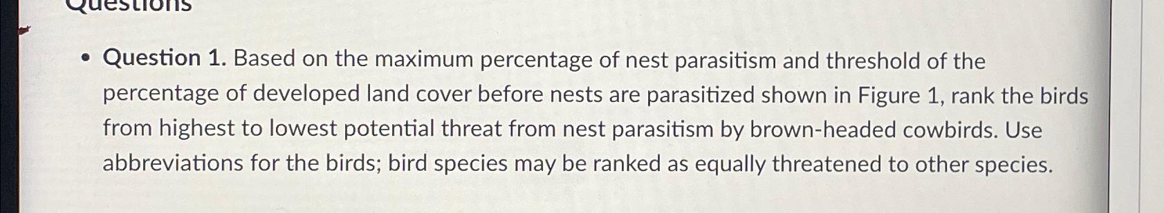 Solved Question 1. ﻿Based on the maximum percentage of nest | Chegg.com