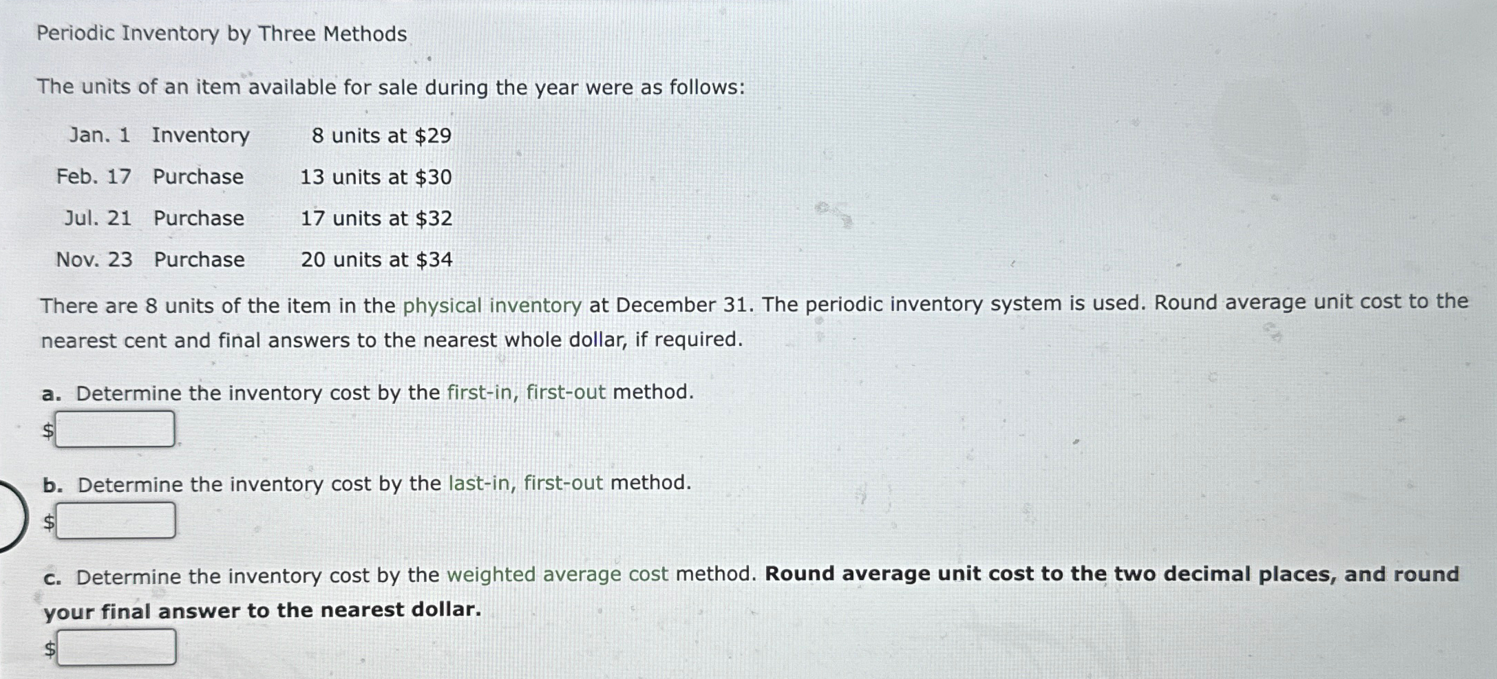 Solved Periodic Inventory by Three MethodsThe units of an | Chegg.com