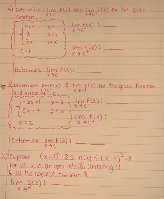 Solved A) Determine limx→c−f(x) and limx→c+f(x) for the | Chegg.com