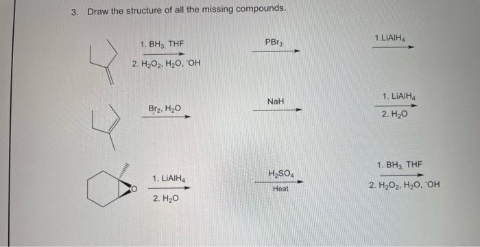 Solved 3. Draw the structure of all the missing compounds. | Chegg.com