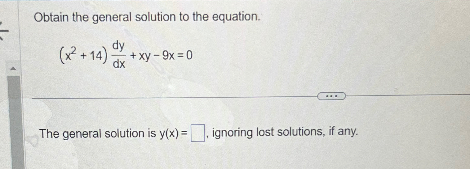 Solved Obtain the general solution to the | Chegg.com