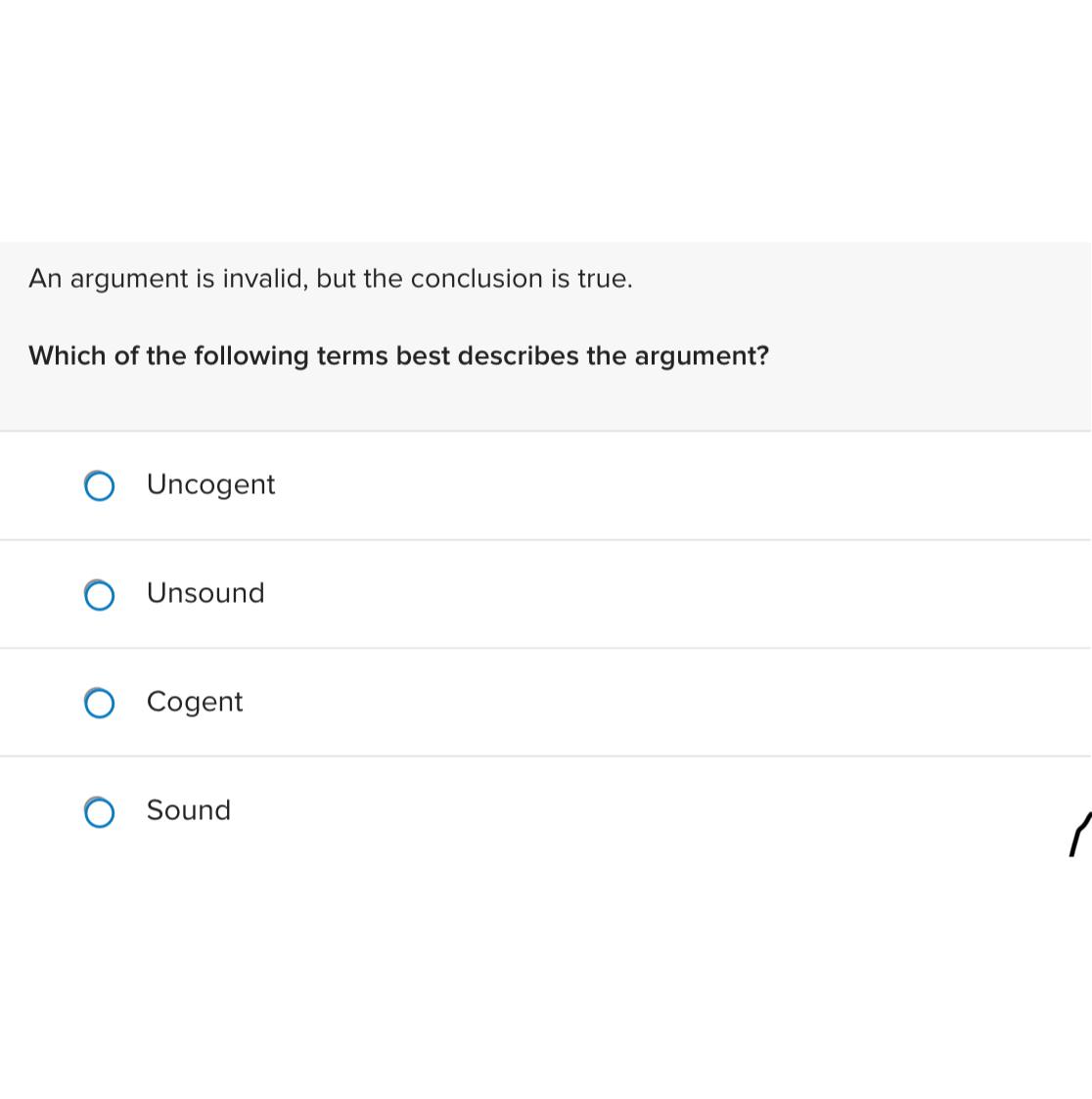 Solved An argument is invalid, but the conclusion is | Chegg.com