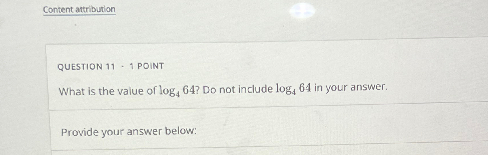 Solved Content attributionQUESTION 11 - 1 ﻿POINTWhat is the | Chegg.com