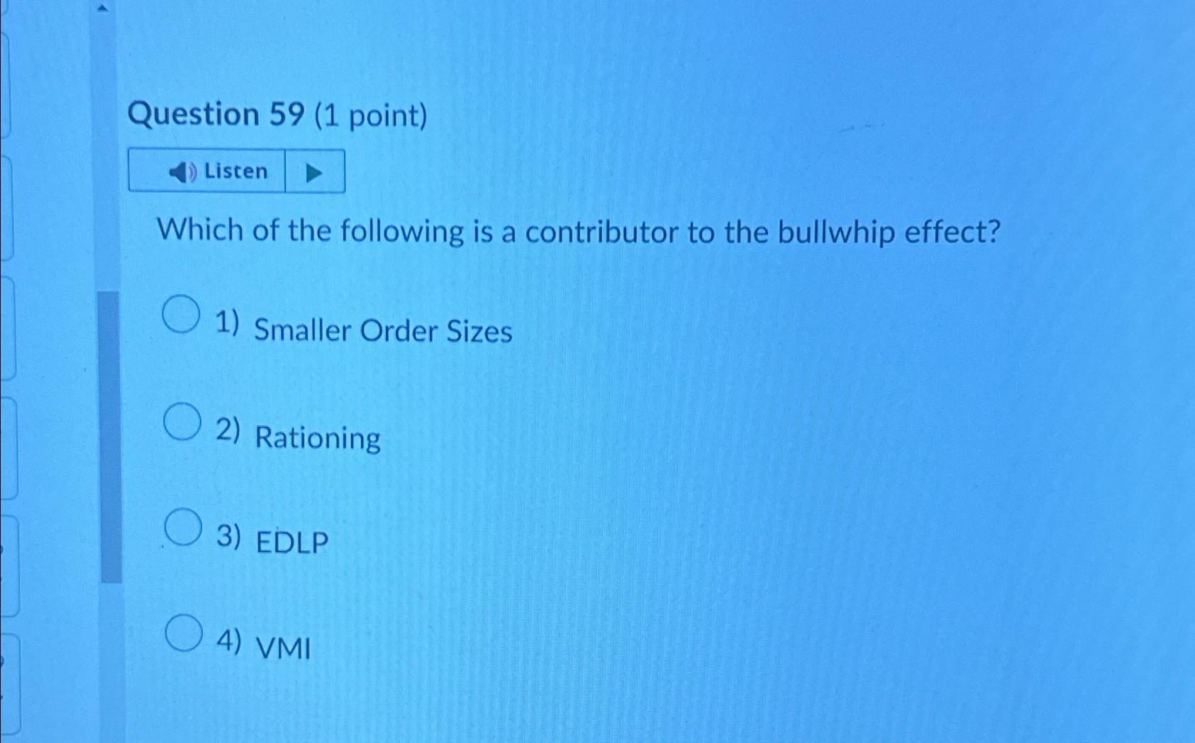 Solved Question 59 (1 ﻿point)ListenWhich of the following is | Chegg.com