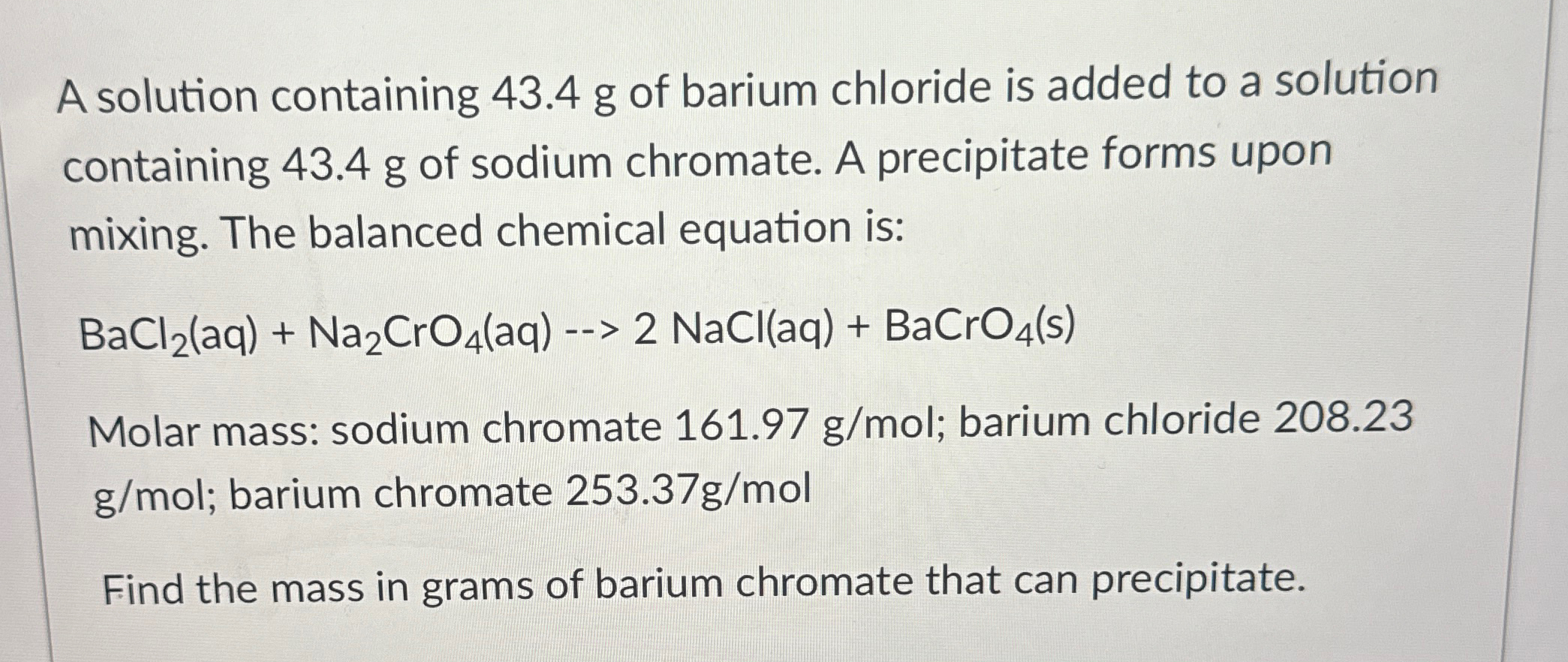 Solved A solution containing 43.4g ﻿of barium chloride is | Chegg.com