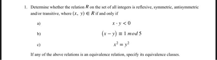 Determine Whether The Relation R On The Set Of All