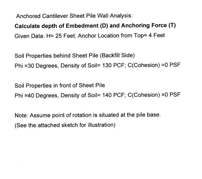 Solved Anchored Cantilever Sheet Pile Wall Analysis: | Chegg.com