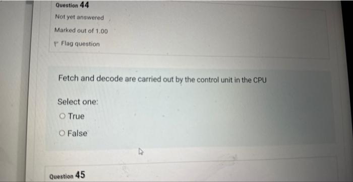 Solved Fetch and decode are carried out by the control unit | Chegg.com