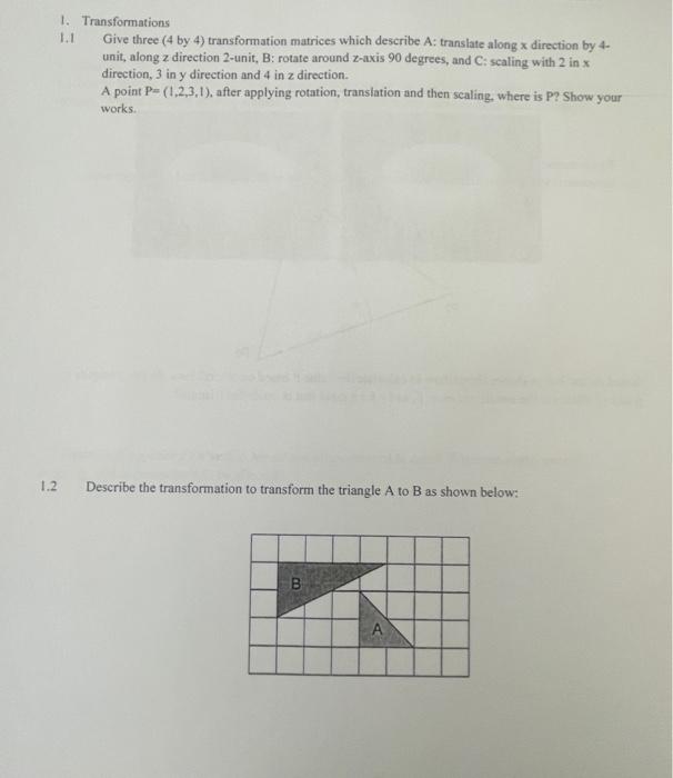 Solved 1. Transformations 1.1 Give three (4 by 4 ) | Chegg.com
