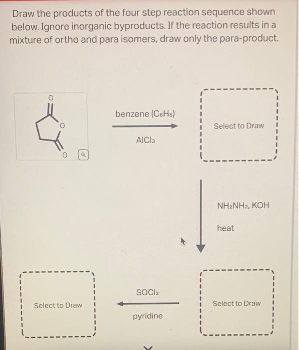 Solved Draw the products of the four step reaction sequence | Chegg.com
