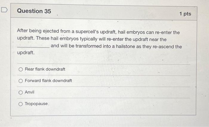 After being ejected from a supercell's updraft, hail | Chegg.com