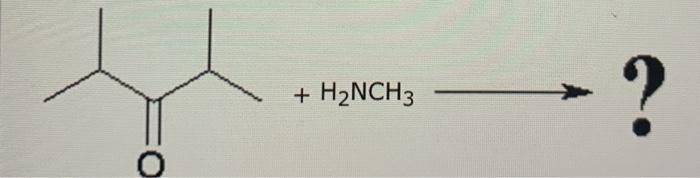 Solved “Η + H2NNH2 ? + -NH2 » ? + H2NCH3 ? O: + | Chegg.com