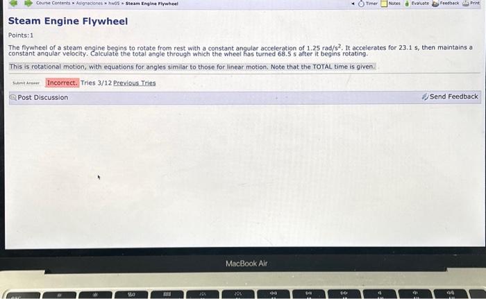 Solved Points: 1 The flywheel of a steam engine begins to | Chegg.com
