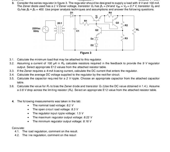 Solved 3. Consider the series regulator in figure 3. The | Chegg.com