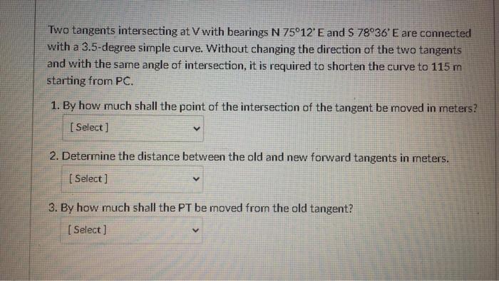 Solved Two tangents intersecting at V with bearings N 75°12' | Chegg.com
