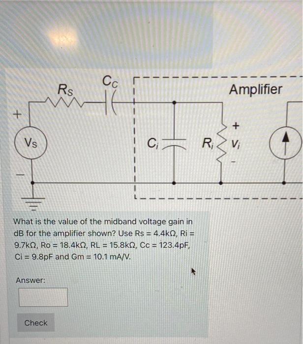 Solved What is the value of the midband voltage gain in dB | Chegg.com