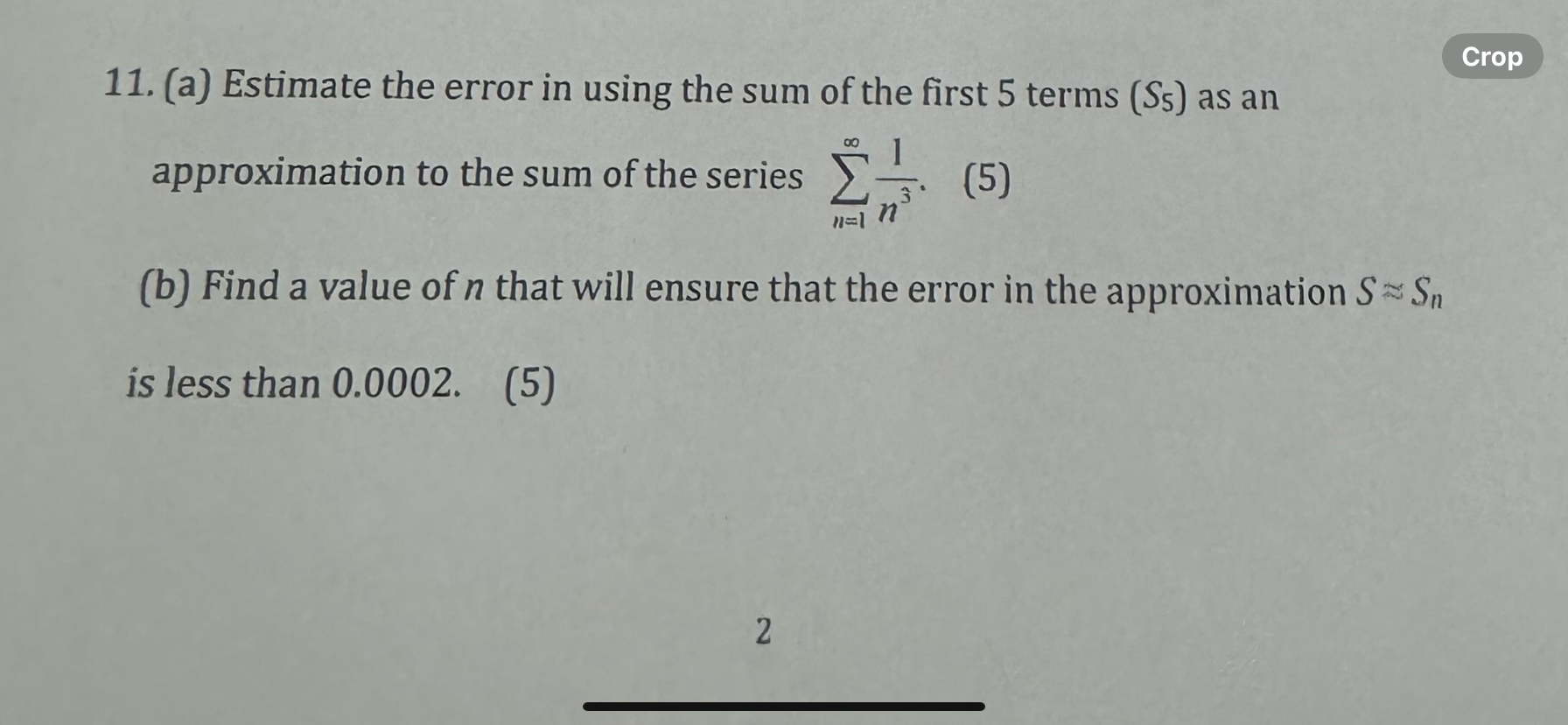 Solved (a) ﻿Estimate the error in using the sum of the first | Chegg.com