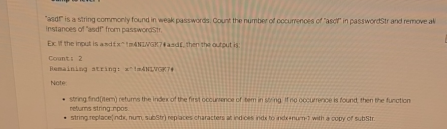 Solved "asdf" is a string commonly found in weak passwords. | Chegg.com