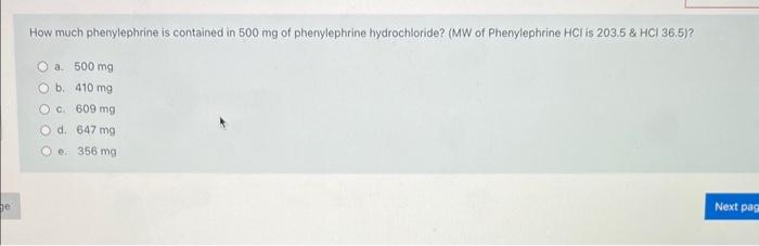 Solved How much phenylephrine is contained in 500mg of | Chegg.com
