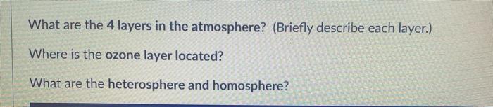 Solved What are the 4 layers in the atmosphere? (Briefly | Chegg.com