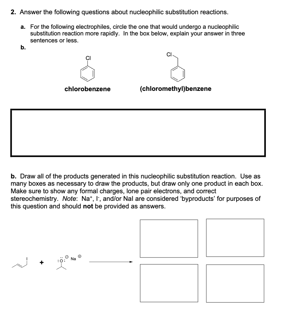 Solved 2. ﻿Answer the following questions about nucleophilic | Chegg.com