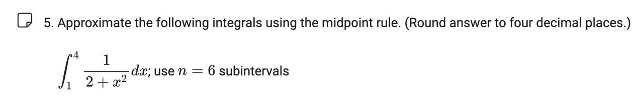 Solved Approximate the following integrals using the | Chegg.com