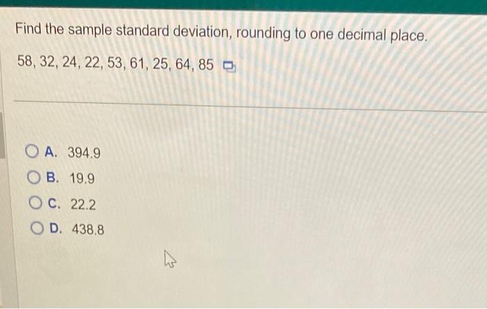 Solved Find the sample standard deviation, rounding to one | Chegg.com