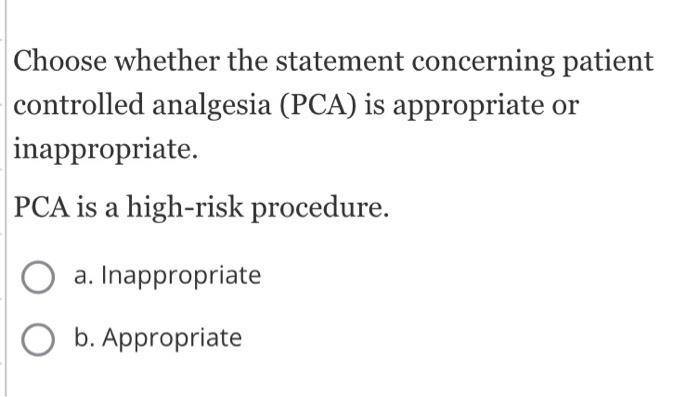Solved Choose whether the statement concerning patient | Chegg.com