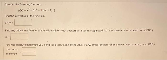 Solved Consider the following function. g(x)=x3+3x2−7 on | Chegg.com
