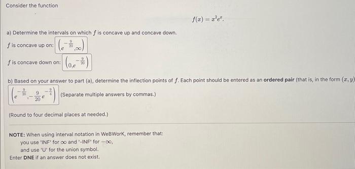 Solved Consider the function f(x)=x2ex a) Determine the | Chegg.com