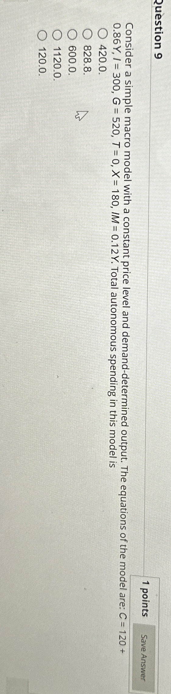 Solved Question 91 ﻿pointsConsider a simple macro model with | Chegg.com