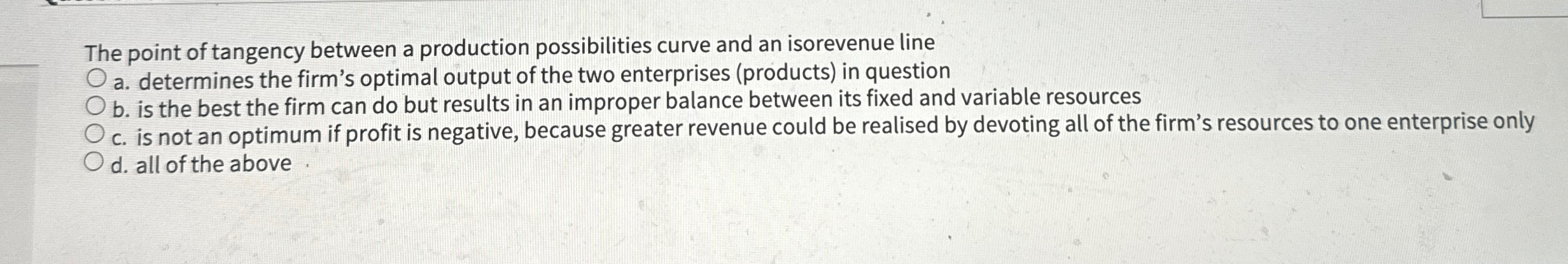 Solved The point of tangency between a production | Chegg.com