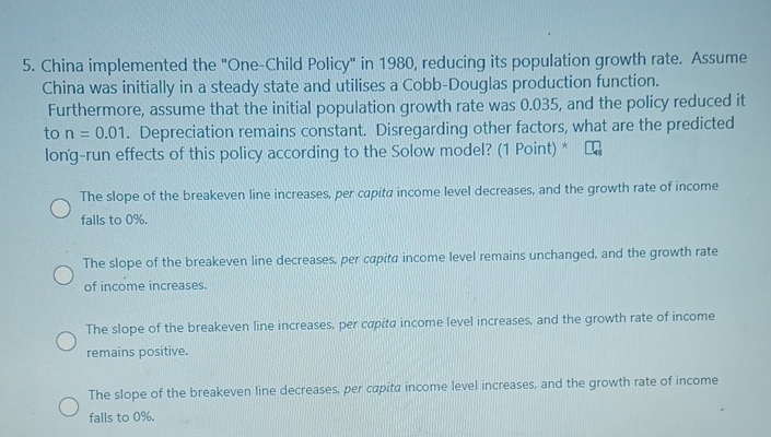 Solved China implemented the "One-Child Policy" in 1980, | Chegg.com