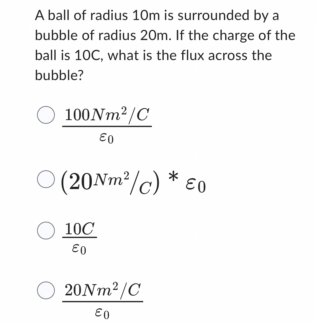 Solved A ball of radius 10m ﻿is surrounded by a bubble of | Chegg.com