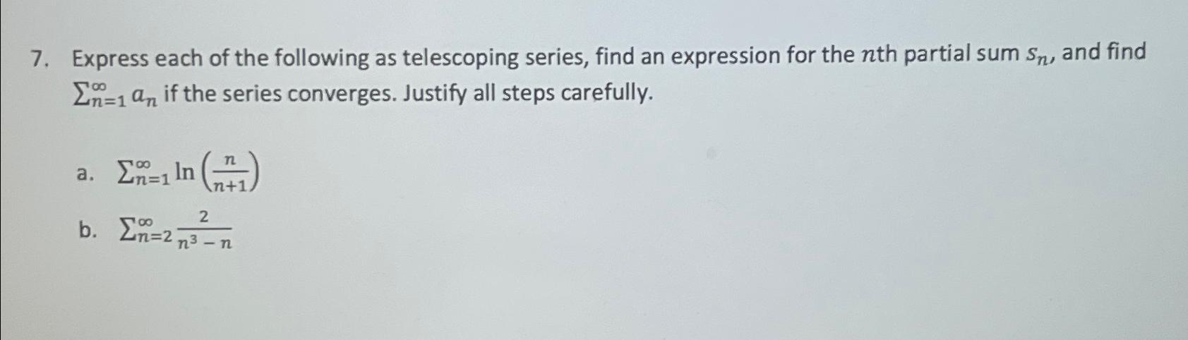 Solved Express each of the following as telescoping series, | Chegg.com
