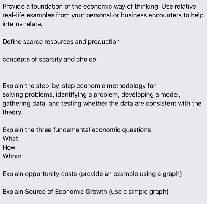 Solved Provide a foundation of the economic way of thinking. | Chegg.com